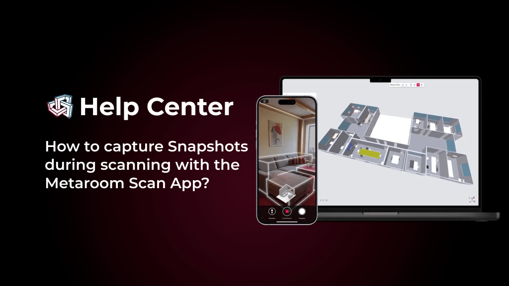 How to capture Snapshots during scanning with the Metaroom Scan App ...